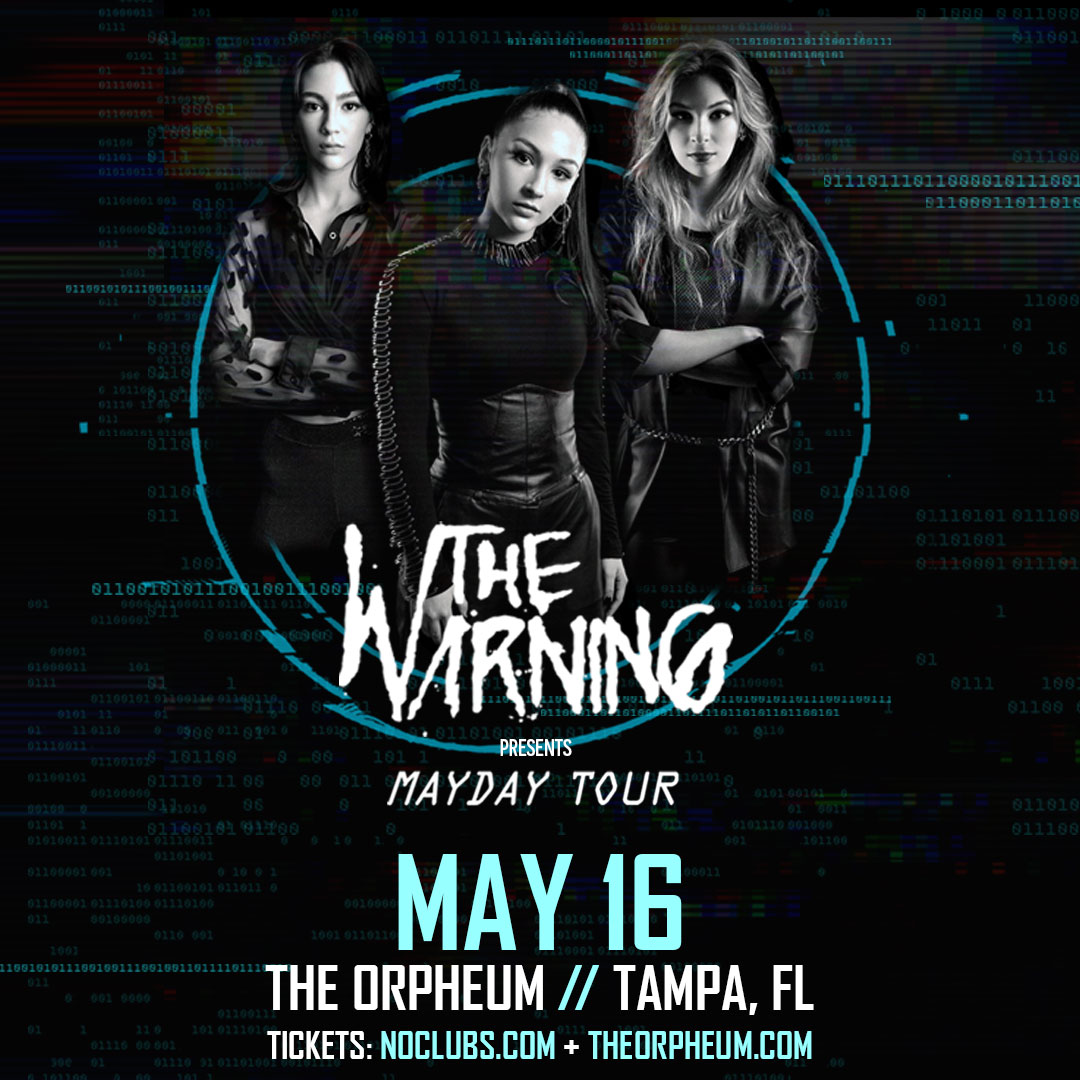 GIVEAWAY — The Warning @ Tampa Orpheum (May 16, 2022) ⋆ Shows I Go To ...