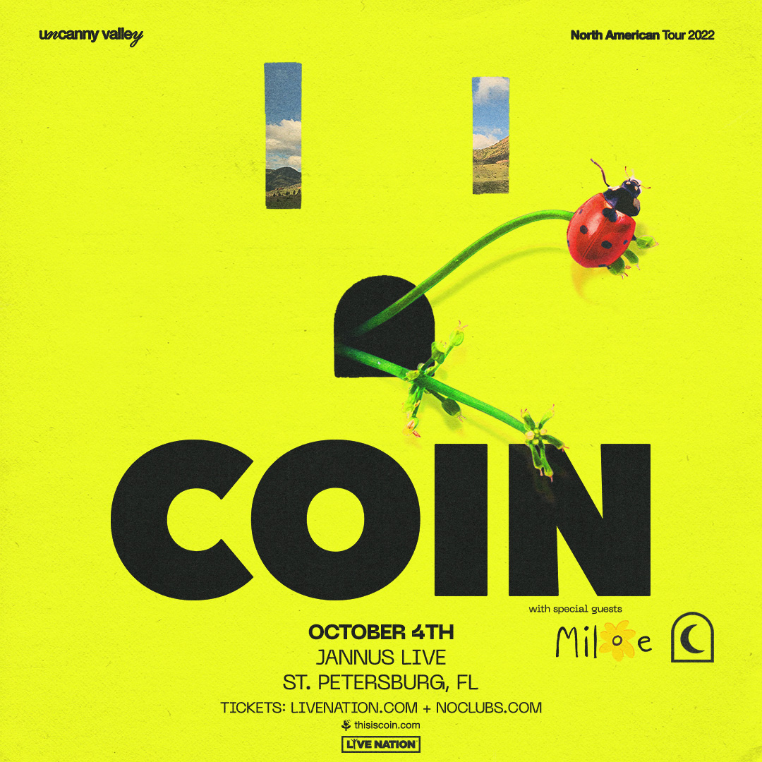 GIVEAWAY — COIN w/ Miloe at Jannus Live St. Pete (Oct 04) ⋆ Shows I Go ...