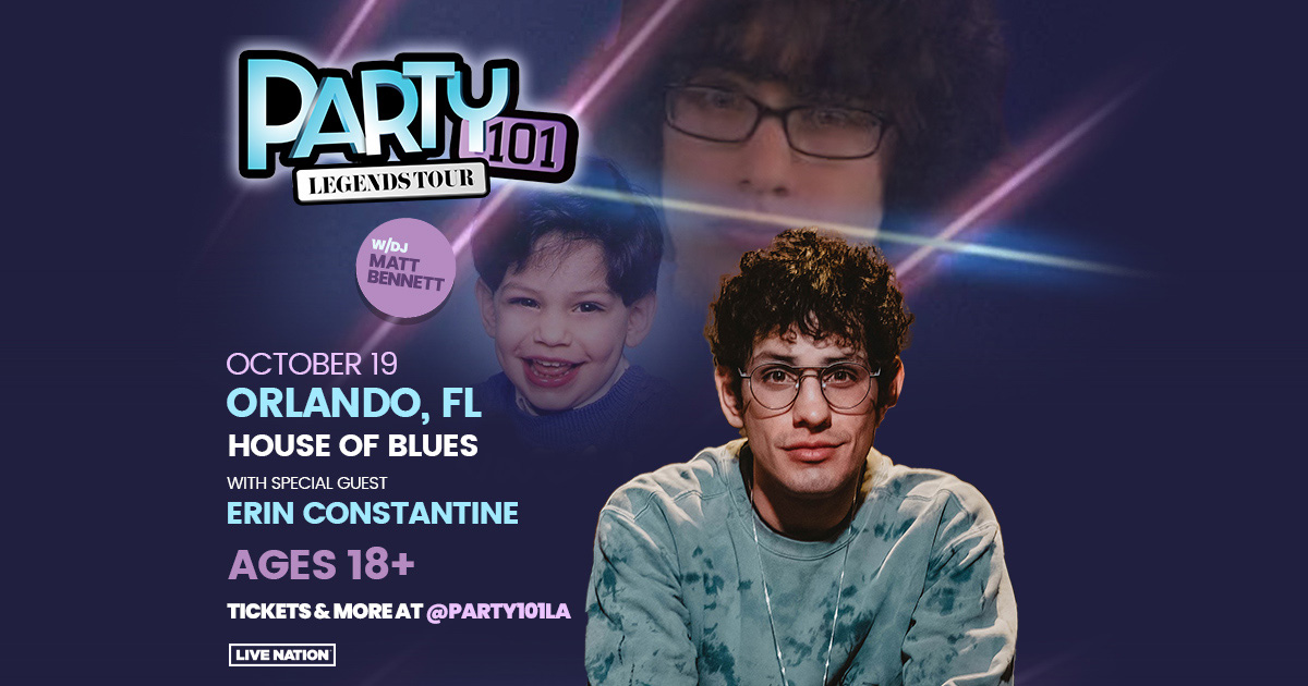 GIVEAWAY — Party101 Legends Tour w/ Matt Bennett at HOB Orlando (Oct 19 ...