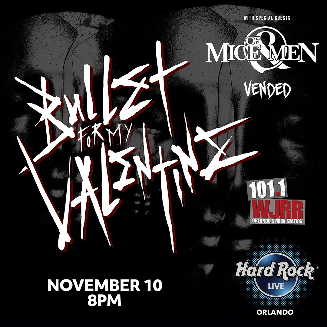 SOLD OUT GIVEAWAY — Bullet For My Valentine w/ Of Mice & Men at Hard ...