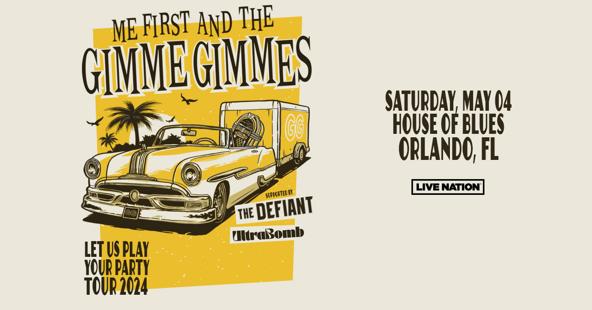 GIVEAWAY — Me First and the Gimme Gimmes at HOB Orlando (May 04) ⋆ ...